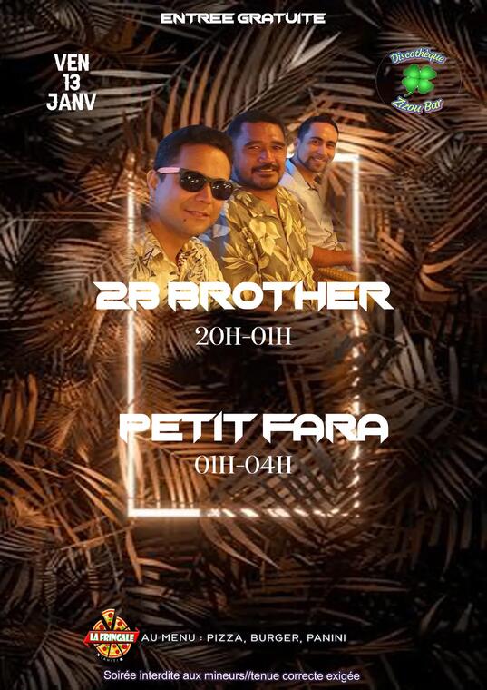 Concert 2B Brothers after mix by DJ Fara – Zizou Bar Tahiti (Papeete ...