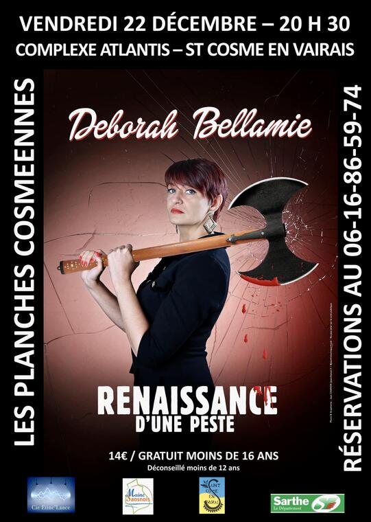 SPECTACLE DE DEBORAH BELLAMIE « RENAISSANCE D’UNE PESTE » (Saint-Cosme ...