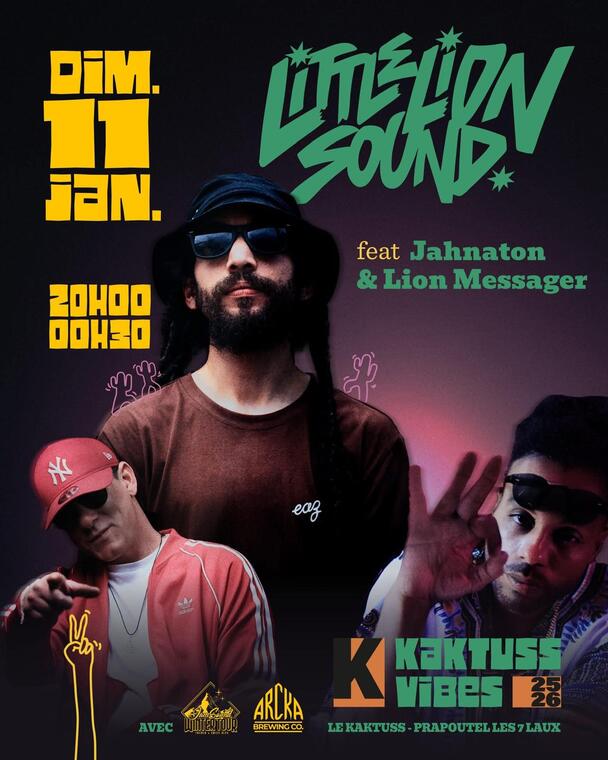 CONCERT LITTLE LION SOUND feat Jahnaton & Lion Messager et 1 er PARTIE ...
