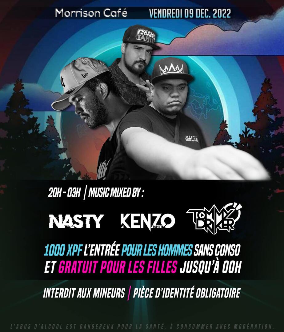Music Mixed by Nasty, Kenzo & Tommy Driker – Morrison’s Café (Papeete ...