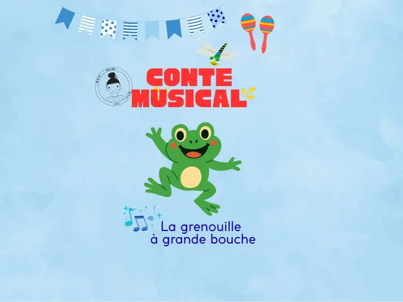 conte musical « la grenouille à grande bouche » (Granville ...