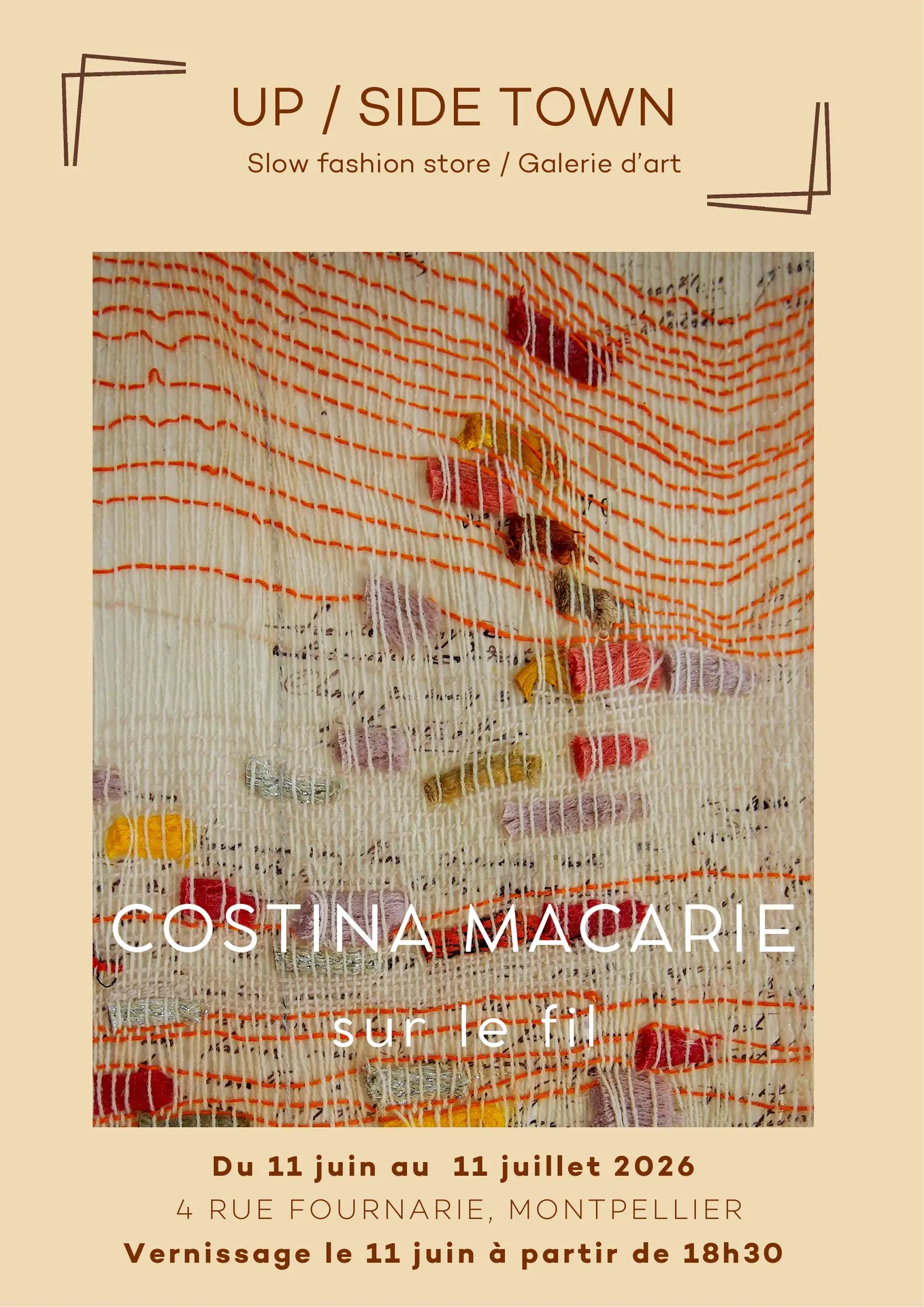 EXPOSITION “SUR LE FIL” DE COSTINA MACARIE – UP SIDE TOWN (Montpellier ...