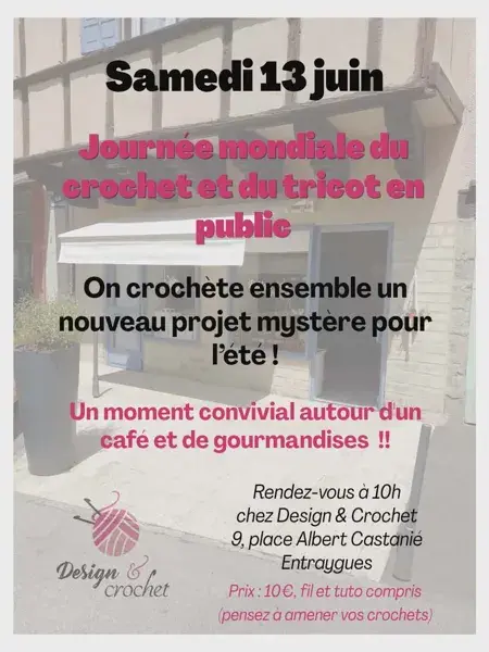Journée mondiale du crochet et du tricot en public (Entraygues-sur ...