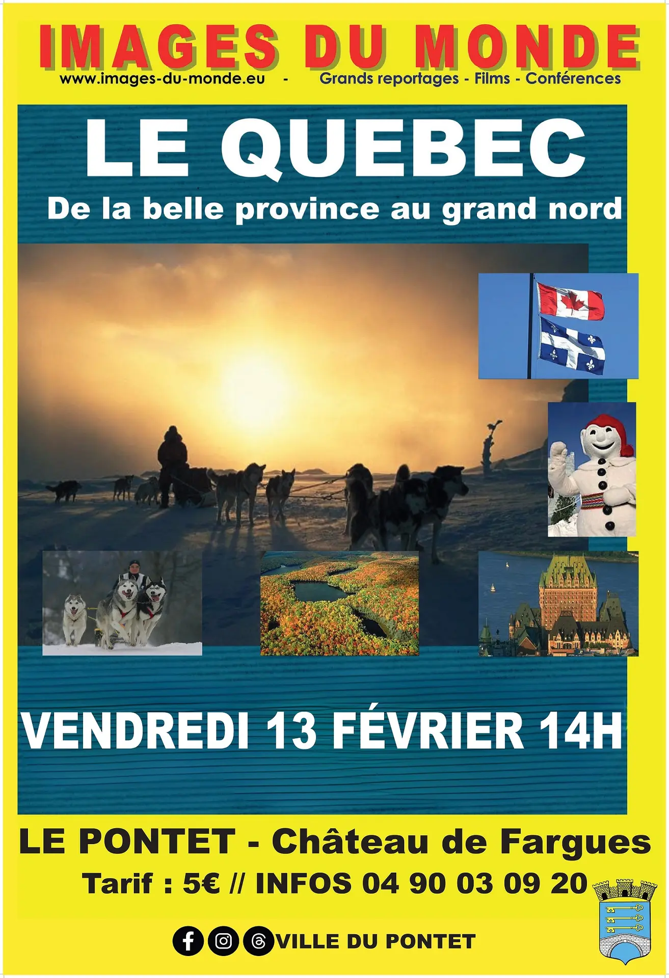Ciné conférence «Québec, de la belle province au grand nord» (Le Pontet ...