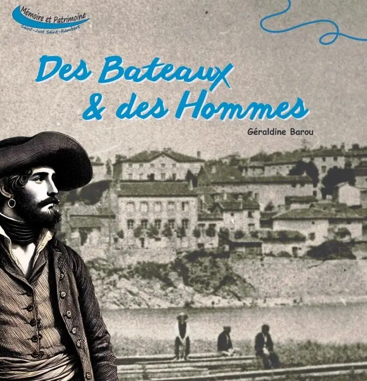 Conférence – La Marine de la Loire et les Rambertes (Saint-Just-Saint ...