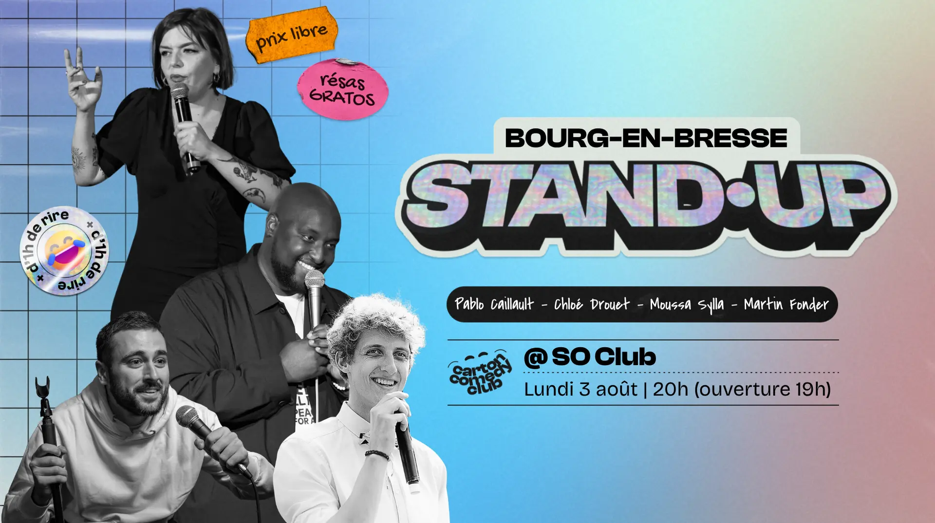 Carton Comedy Club : Pablo Caillault, Chloé Drouet, Moussa Sylla ...