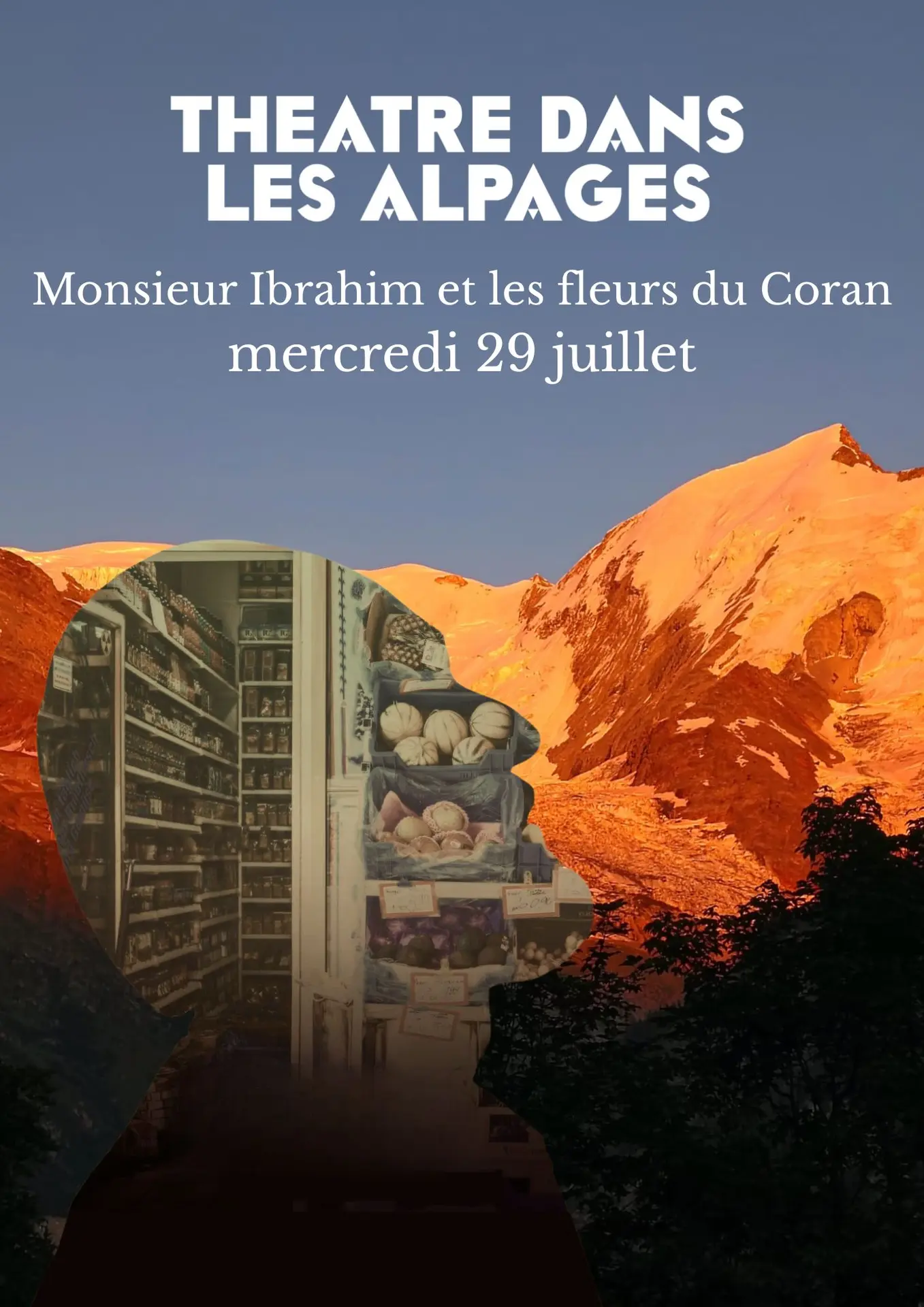 Monsieur Ibrahim et les Fleurs du Coran – Théâtre dans les Alpages ...