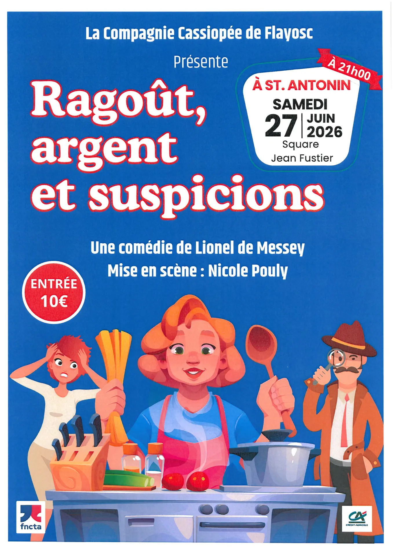 Théâtre- Ragoût, Argent et Suspicions (Saint-Antonin-du-Var) | Provence ...