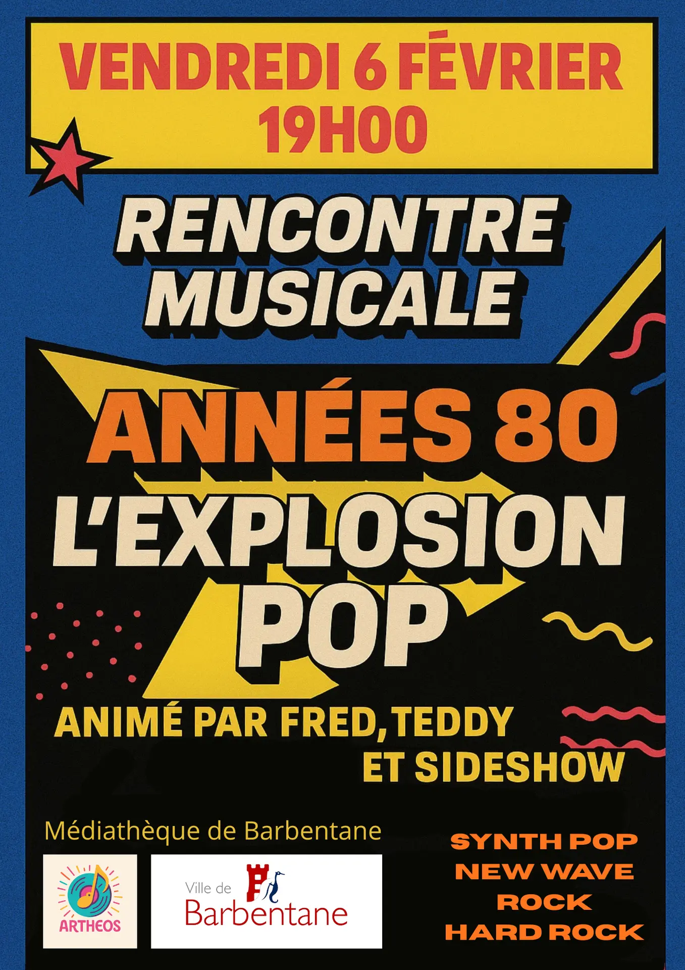 Rencontre musicale « Années 80 : l’explosion pop » (Barbentane ...