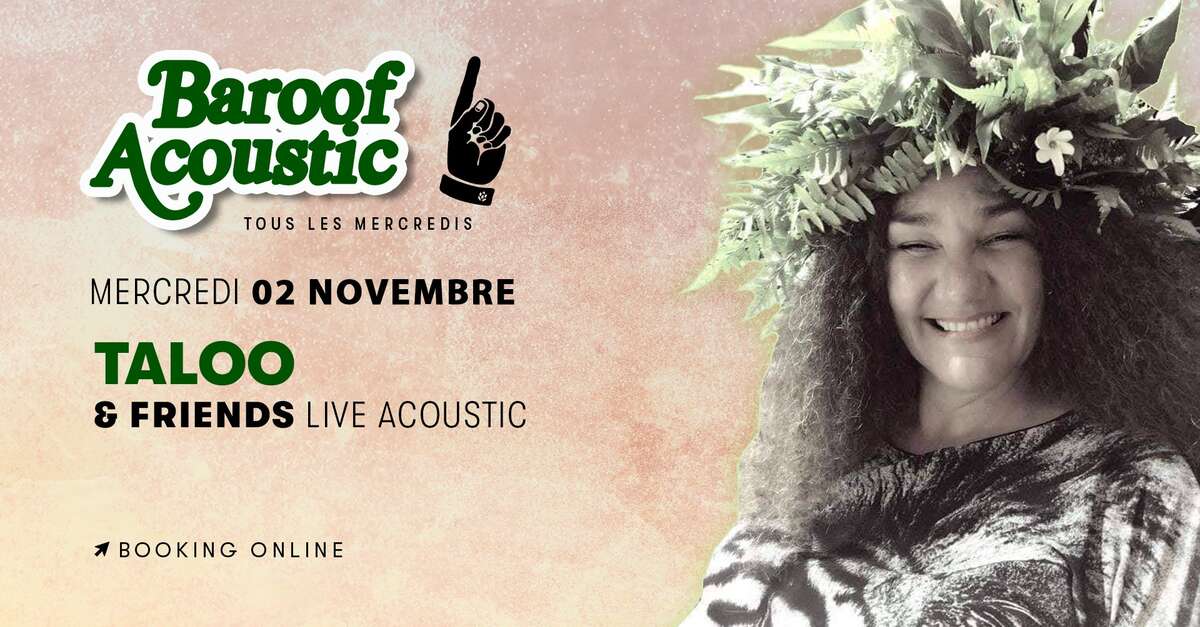 Baroof Acoustic with Taloo & Friends – Baroof (Papeete) | Tahiti ...