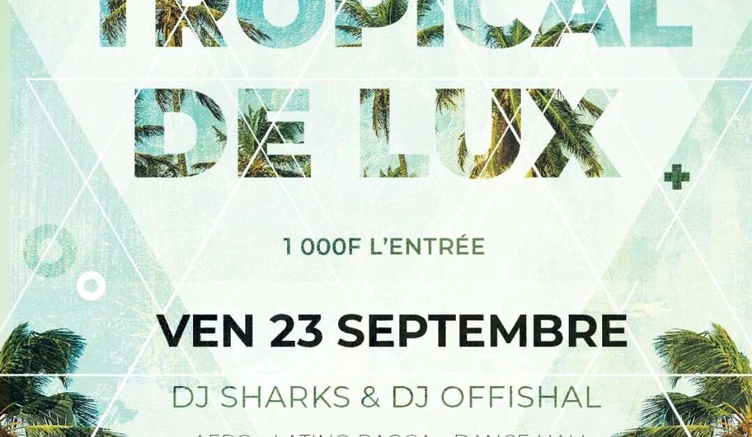 Tropical de Lux – Lux Tahiti (Papeete) | Tahiti Tourisme - Site officiel de Tahiti Et Ses îles