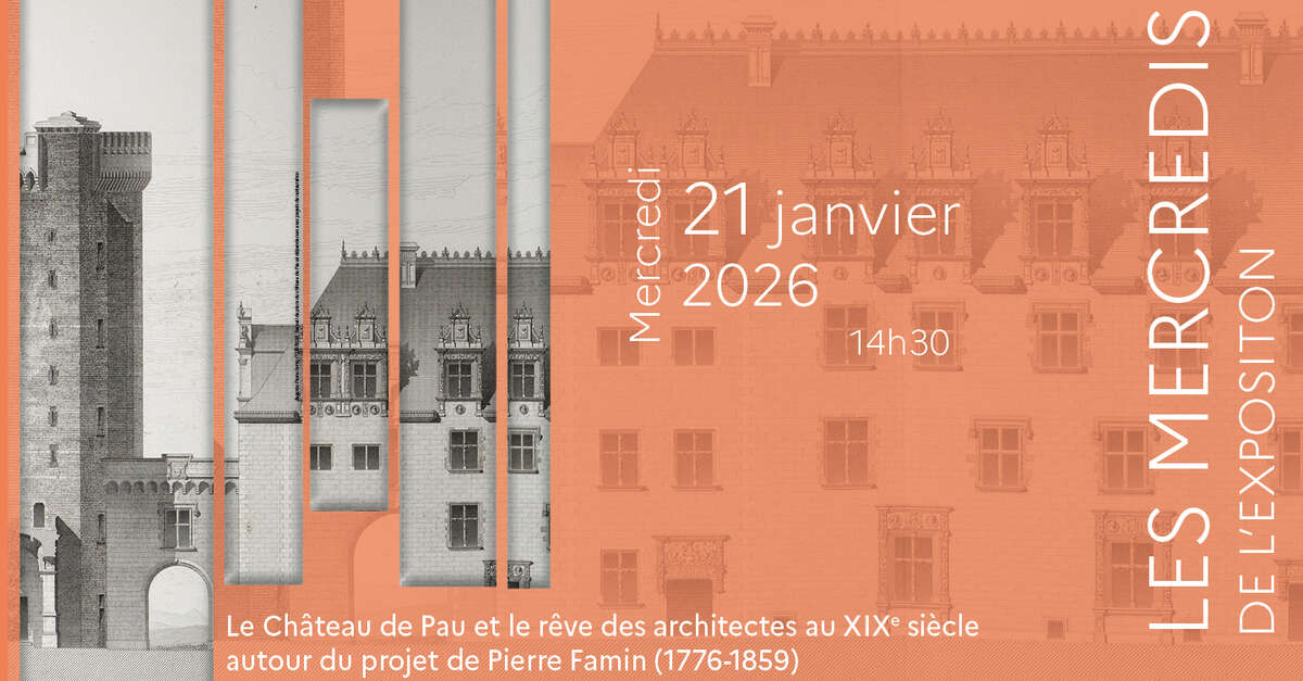 Le Château de Pau et le rêve des architectes au XIXème siècle (Pau ...
