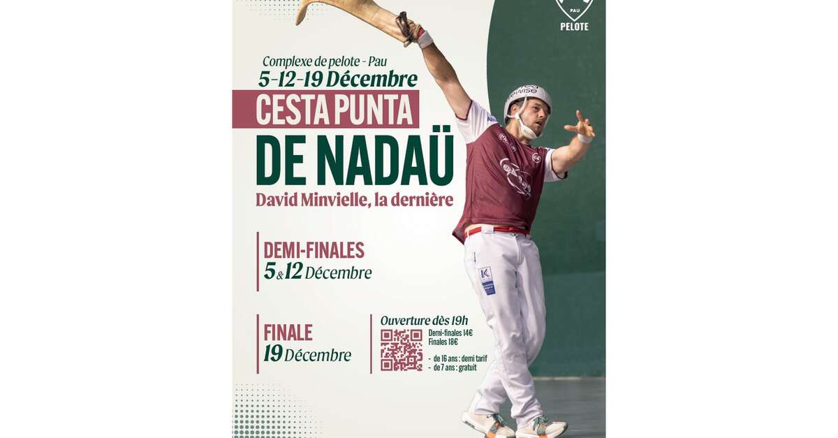 Cesta de Nadau 2025 – 1/2 finale (Pau) | Pau Pyrénées Tourisme