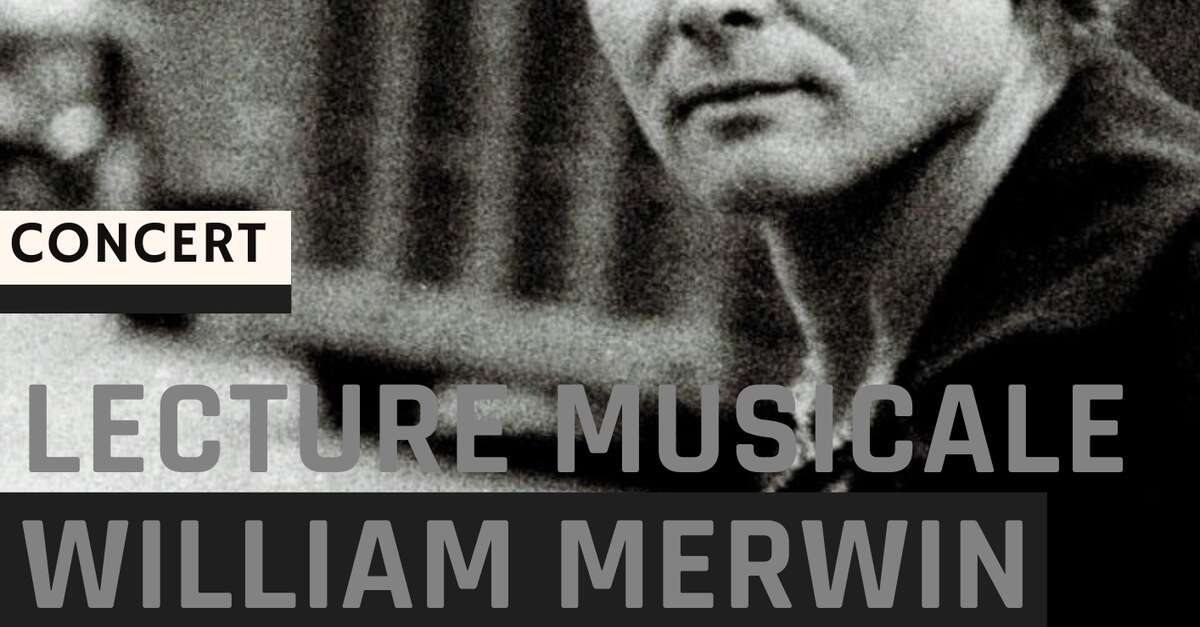 Lecture musicale William MERWIN (Autoire) | Tourisme Lot