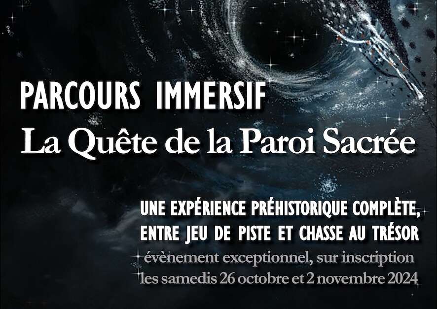 Parcours Immersif « La Quête de la Paroi Sacrée » à Pech Merle ...