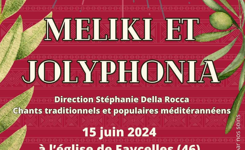 Concert des chœurs polyphoniques : Meliki Et Jolyphonia à Faycelles ...