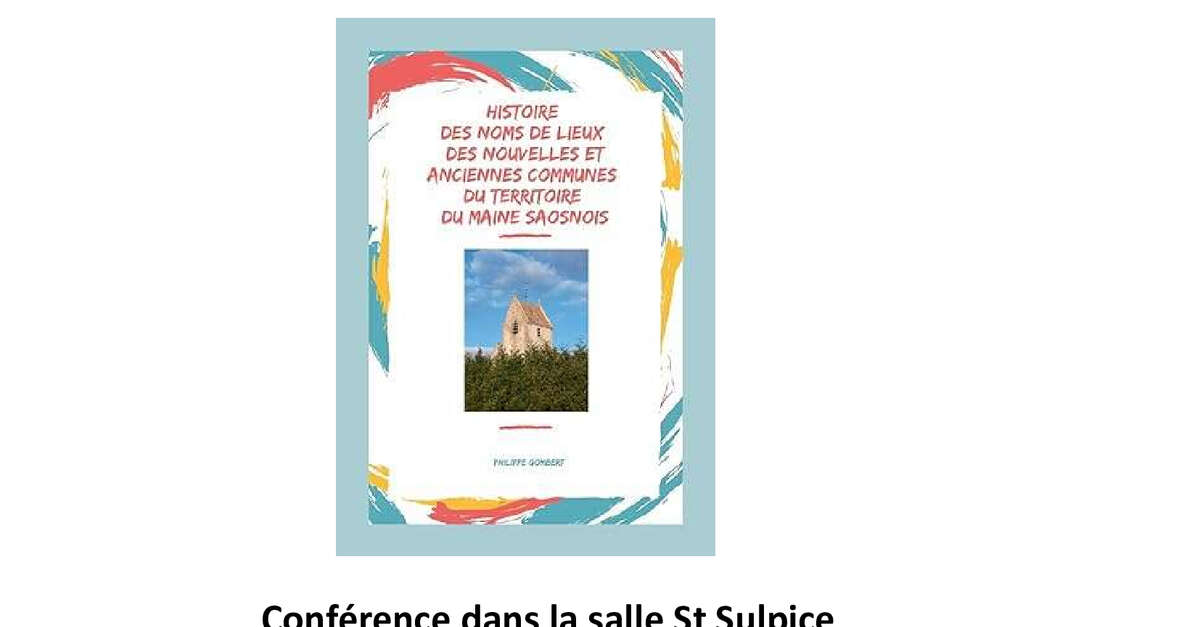 Chroniques Locales – Philippe Gombert et la toponymie du Maine Saosnois ...