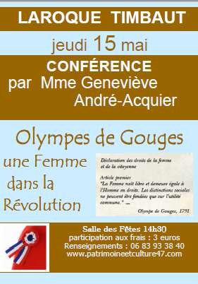 Conférence : Olympe de Gouges, une Femme dans la révolution (Laroque-timbaut) | Office de ...
