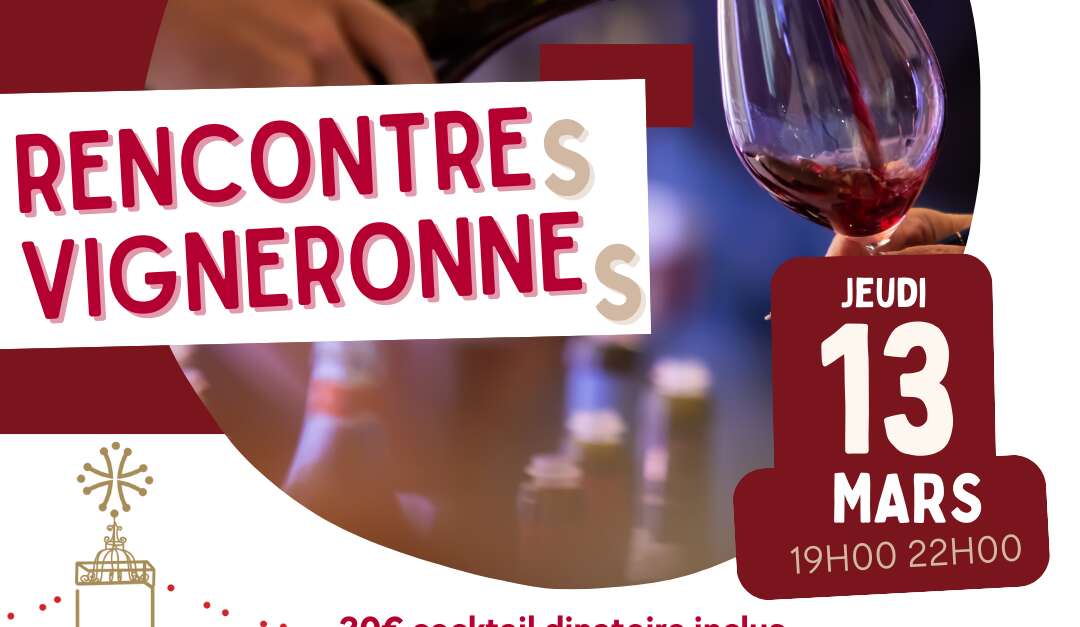 LES RENCONTRES VIGNERONNES À LA BOUTIQUE DE LA MAISON DES VINS DU ...