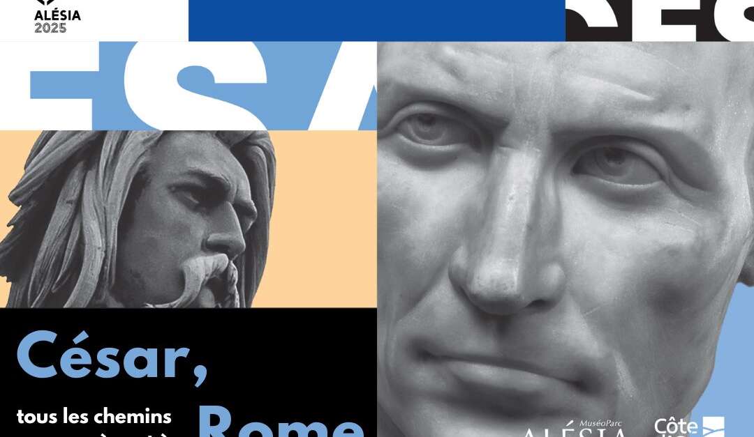 Exposition temporaire : César, tous les chemins mènent à Rome Saison 2 ...