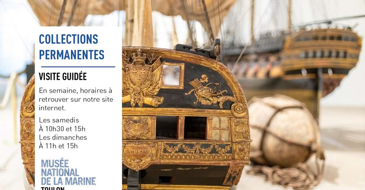 Guided tour of the permanent collections of the Musée de la Marine ...