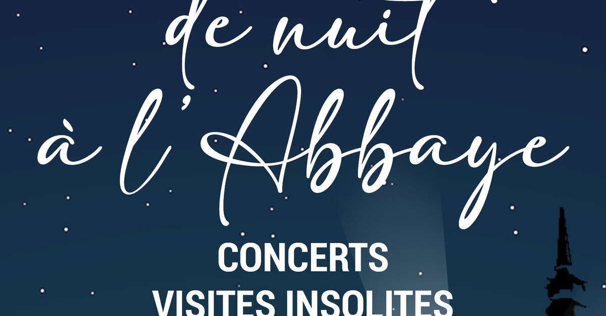 Les Rondes de nuit à l’Abbaye | Bois de Lune, Musiques de si de la ...