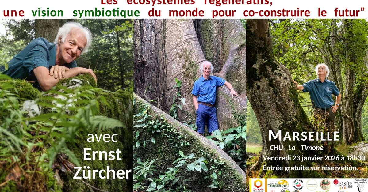 “Les écosystèmes régénératifs, une vision symbiotique du monde pour co ...