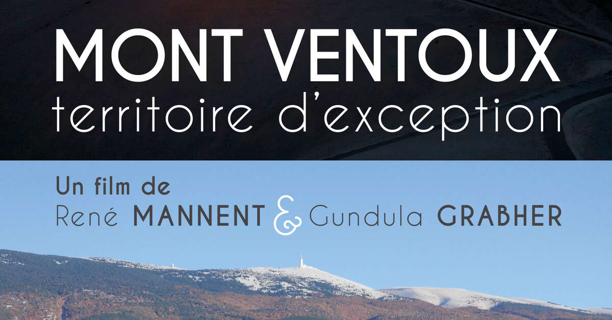 Projection : “Mont Ventoux, territoire d’exception” (Mazan) | Provence ...