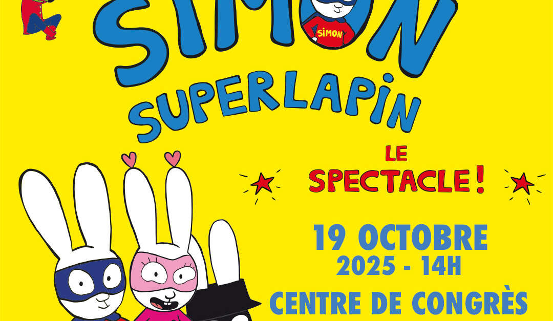 Spectacle : Simon Superlapin (Angers) | Destination Angers