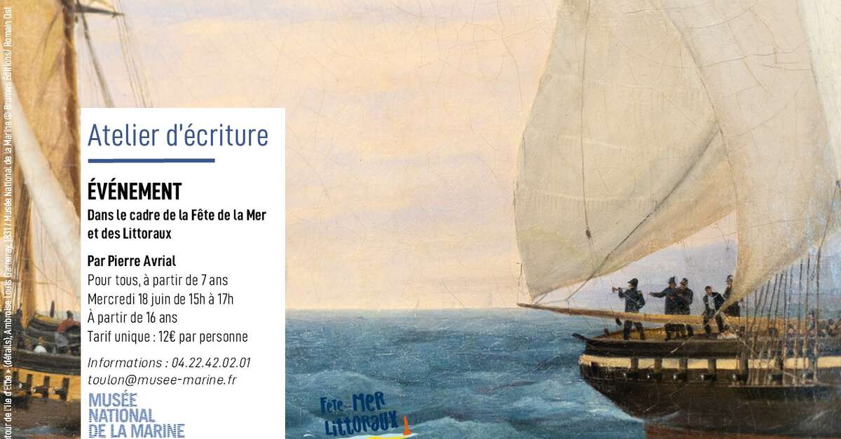 Atelier d’écriture – 7e Fête de la Mer et des Littoraux (Toulon ...