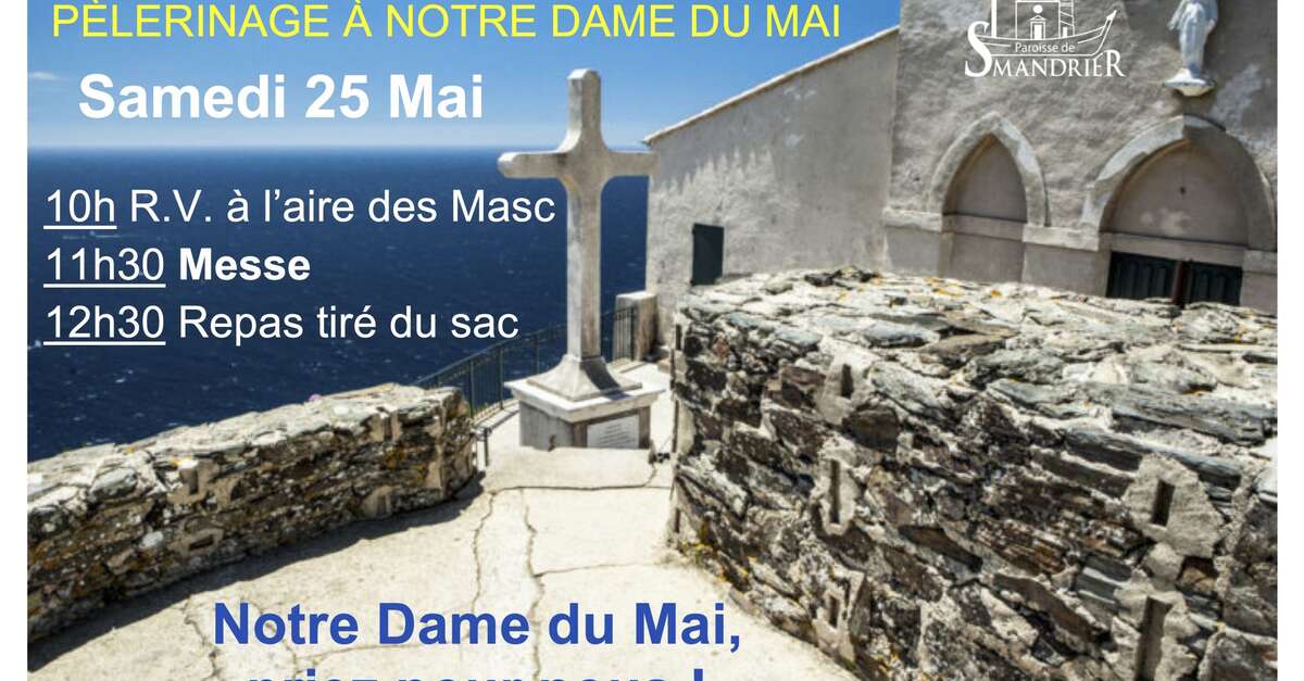 Pèlerinage à Notre Dame du Mai – Paroisse de Saint Mandrier (Six-Fours ...