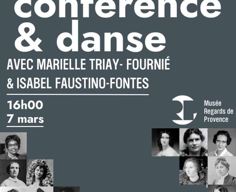 Conférence théâtralisée de Marielle Triay-Fournié & danse d’Isabel ...