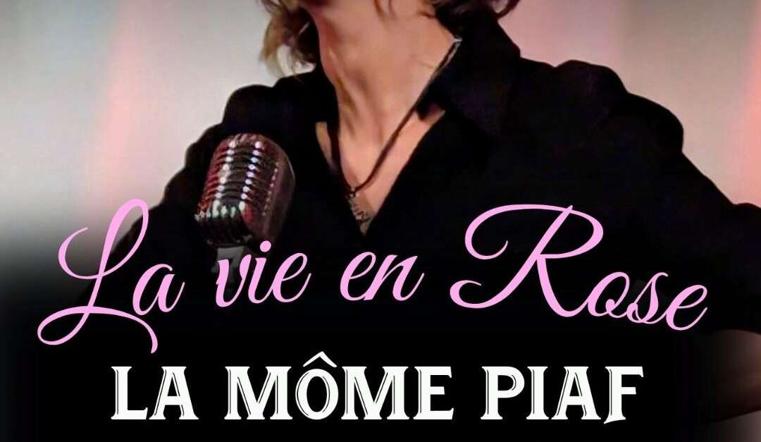 Concert : La vie en Rose – La Môme (Salon-de-Provence) | Salon de ...