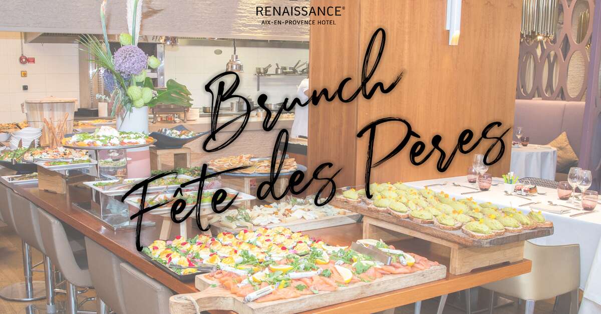 Brunch de la Fête des Pères (Aix-en-Provence) | Provence-Alpes-Côte d'Azur Tourisme