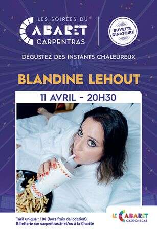 Spectacle Blandine Lehout : » La vie de ta mère » (Carpentras) | Provence-Alpes-Côte d'Azur Tourisme