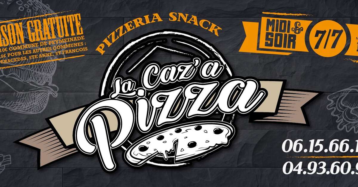 La Caz à Pizza (Peymeinade) | Le Pass Cote d'Azur France