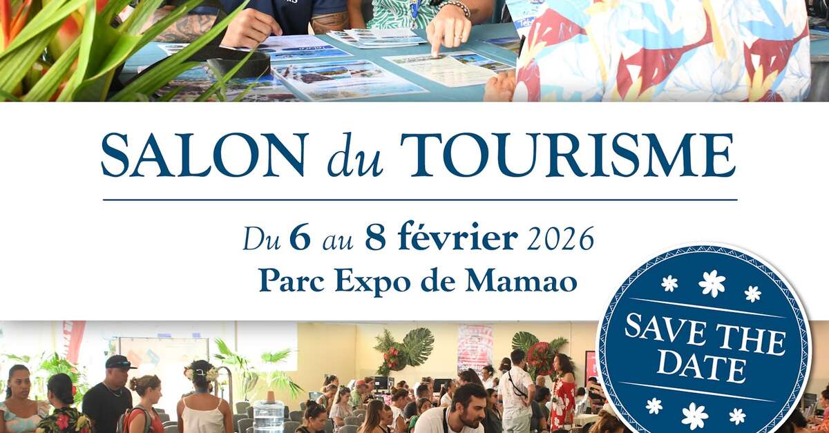 Salon du Tourisme 2026 (Papeete) | Tahiti Tourisme PF