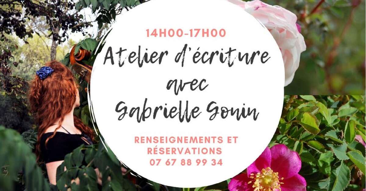 Atelier d’écriture avec Gabrielle Gonin (Bédoin) | Provence-Alpes-Côte ...