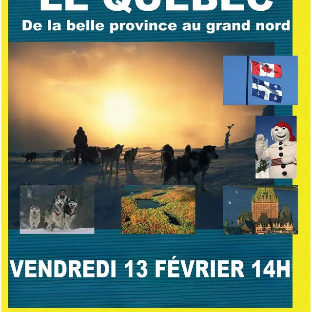 Ciné conférence «Québec, de la belle province au grand nord» (Le Pontet ...