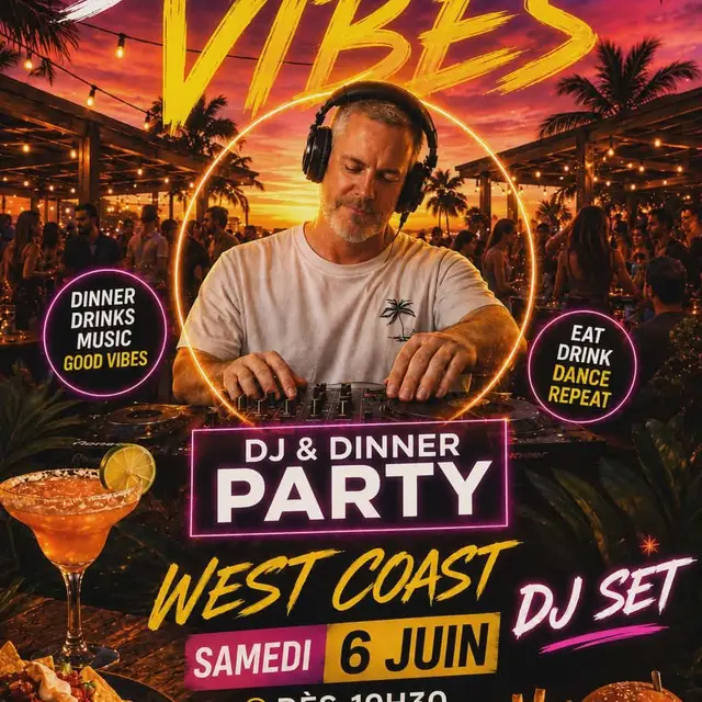 Saturday Vibes – Dj & Dinner party (Noves) | Provence-Alpes-Côte d'Azur ...