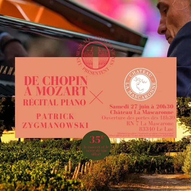 Les Musicales dans les vignes au Château la Mascaronne de Chopin à ...